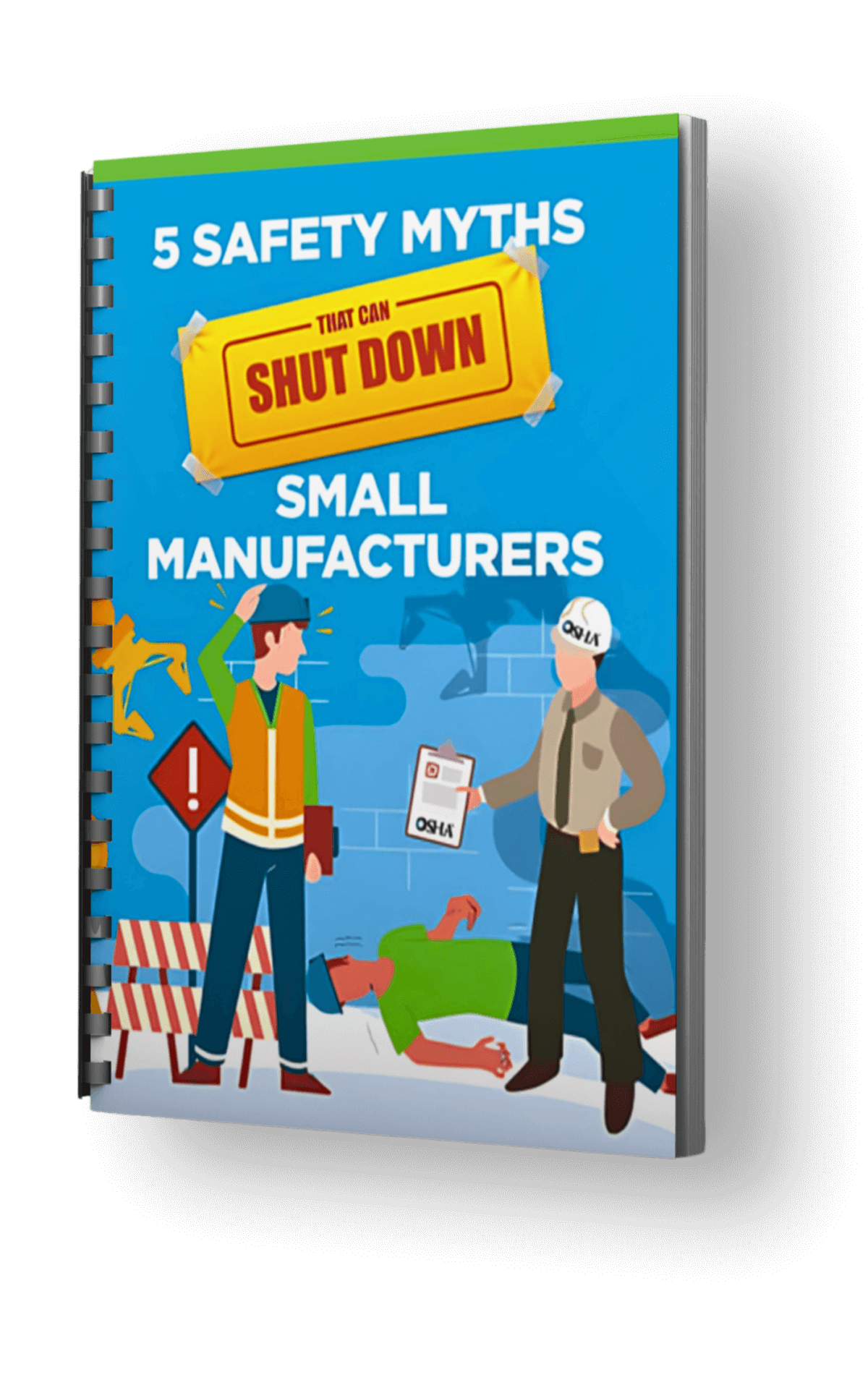 Uncover the TRUTH: 5 Safety Myths That SHUT DOWN Small Manufacturers ...